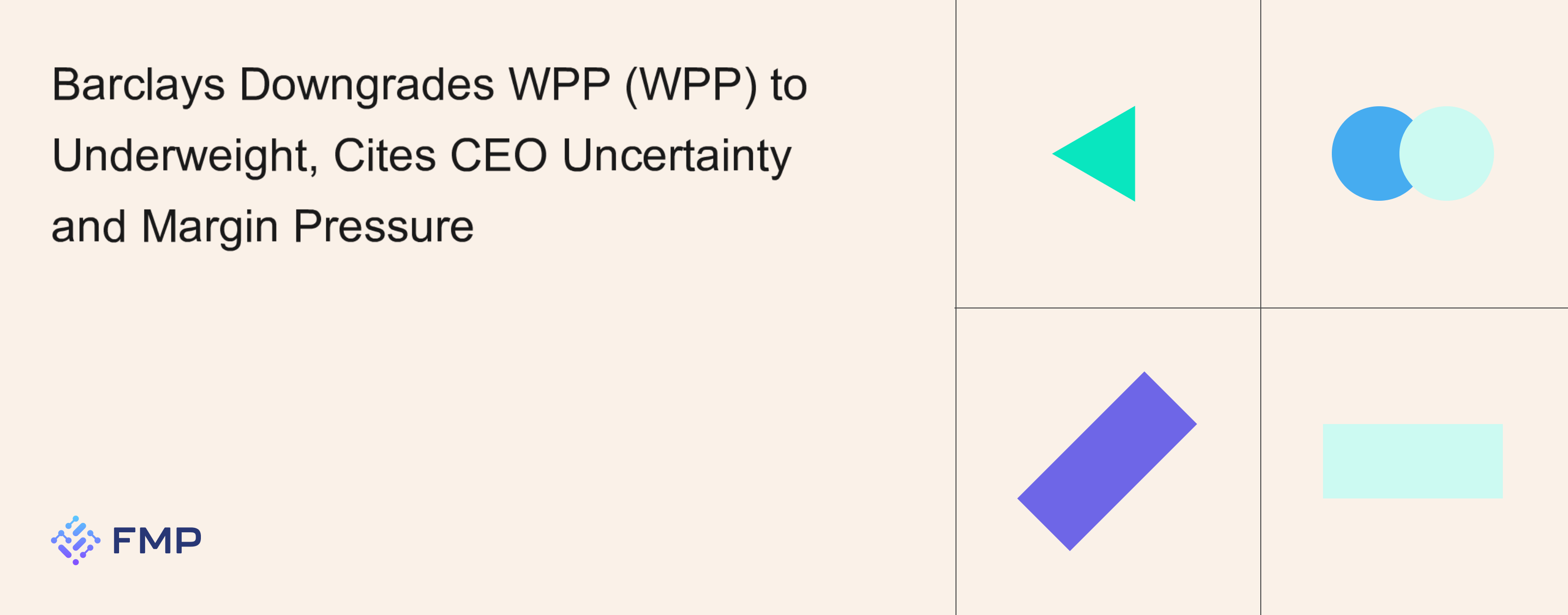 Barclays Downgrades WPP (WPP) to Underweight, Cite... | FMP