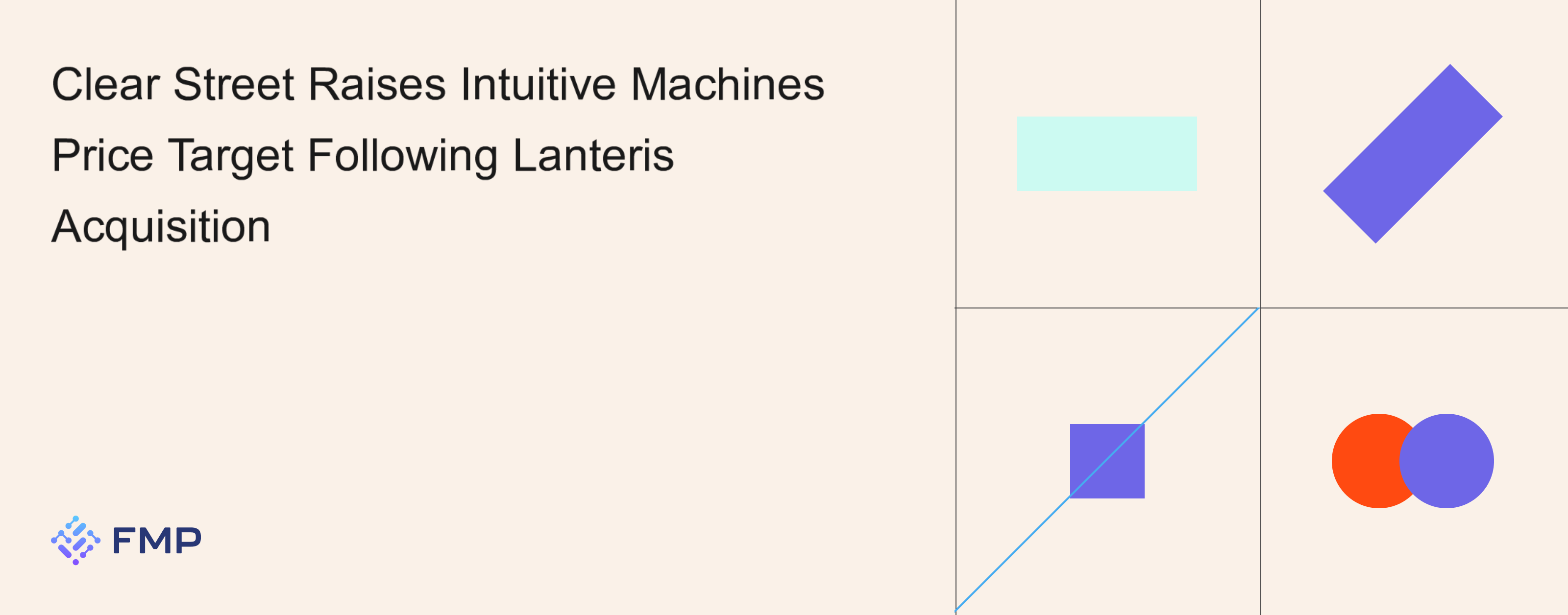 Clear Street Raises Intuitive Machines Price Targe... | FMP