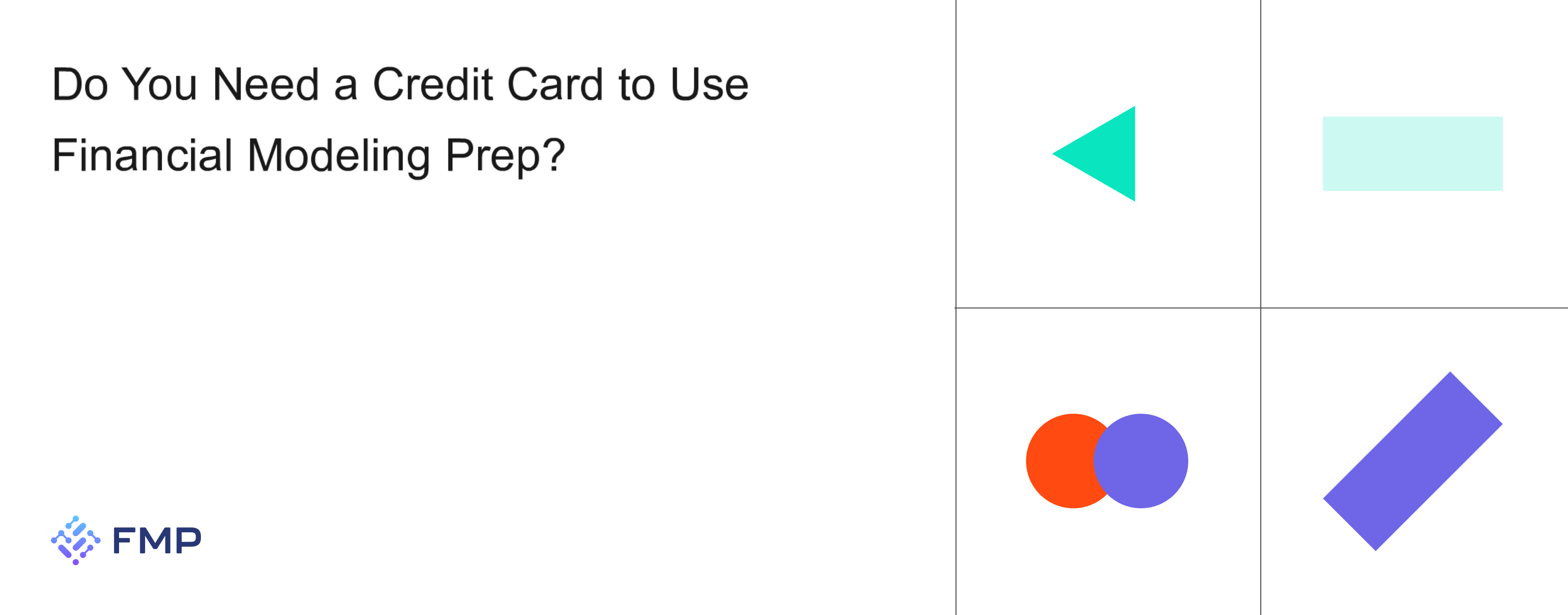 Do You Need a Credit Card for Financial Modeling P... | FMP
