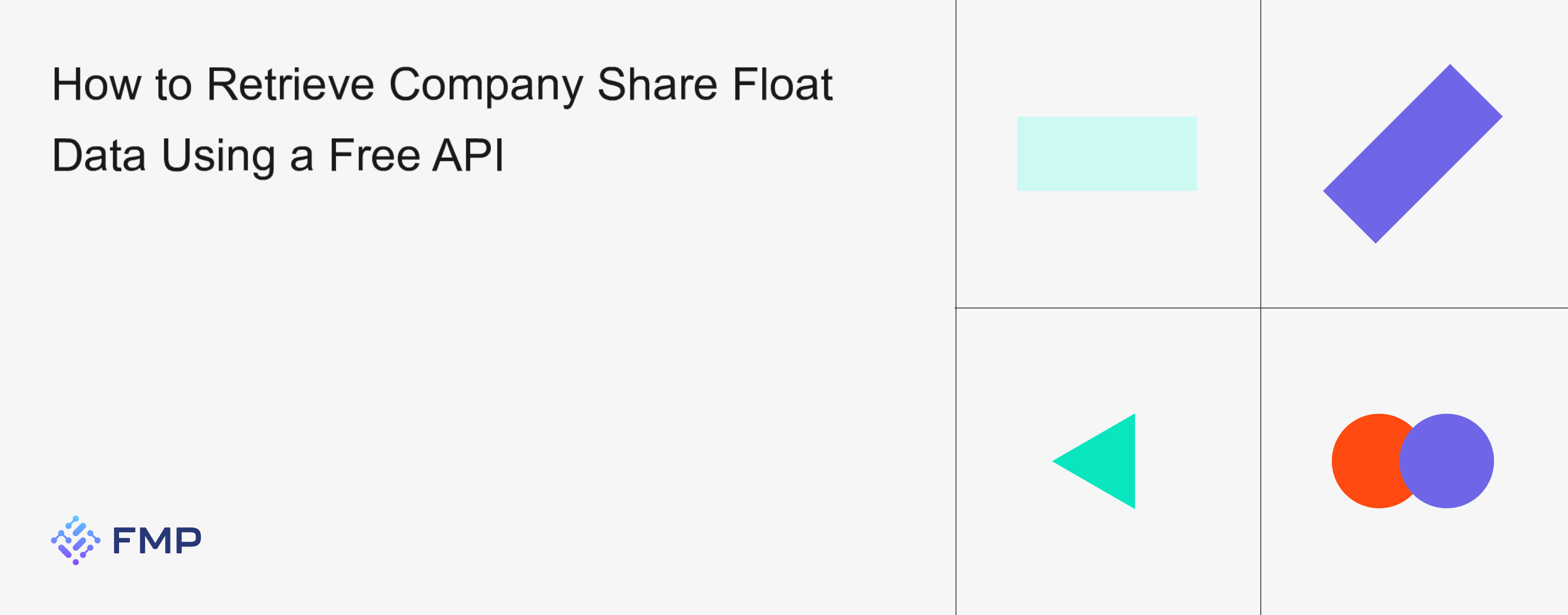 How to Retrieve Company Share Float Data Using a Free AP... | FMP