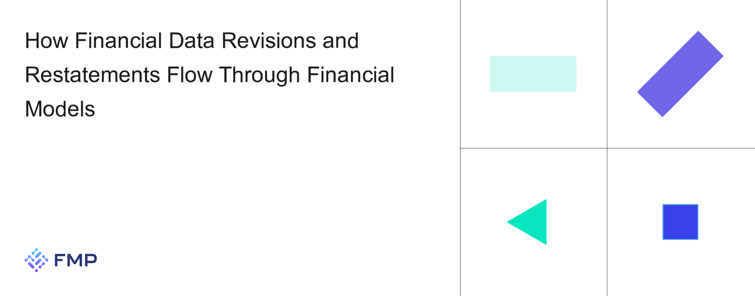 How Financial Data Revisions and Restatements Flow Throu... | FMP